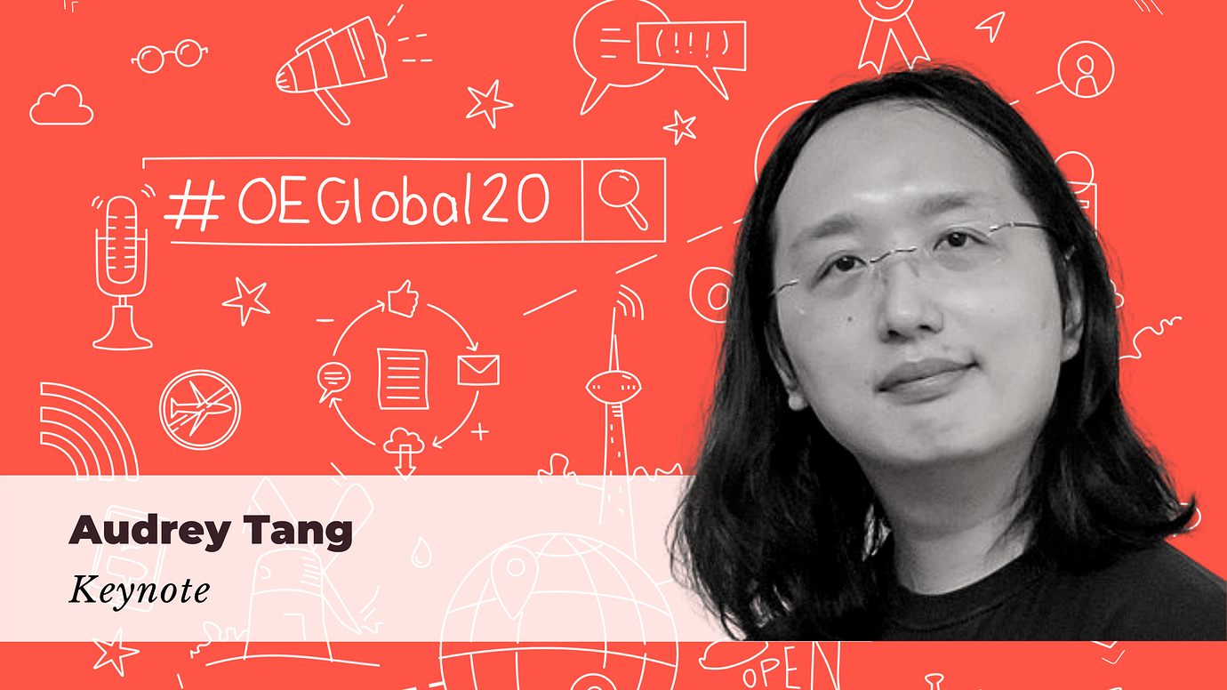 Keynote: Audrey Tang, Open is a global citizen's responsibility ...